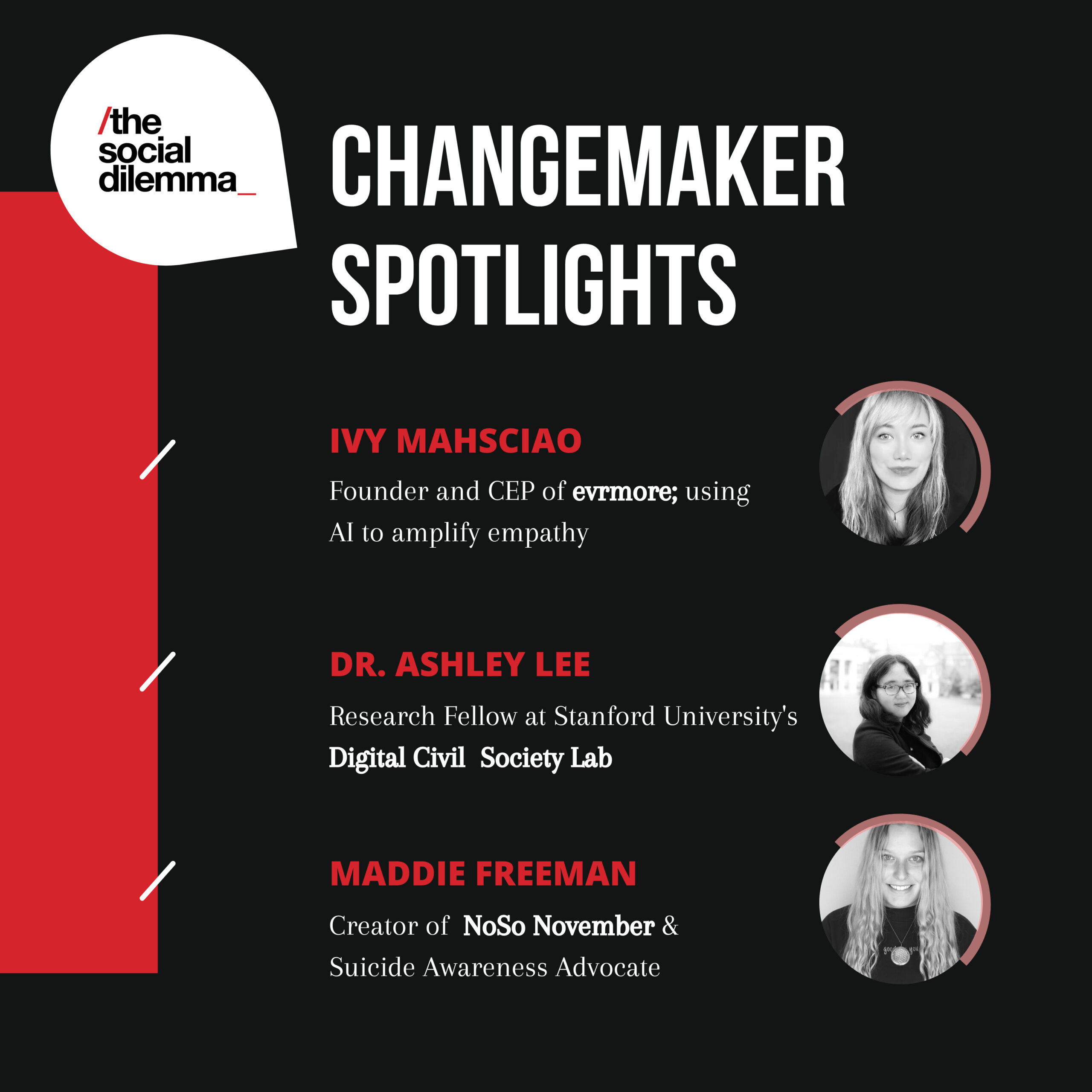 Changemaker Spotlights - The Social Dilemma